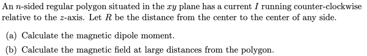 Solved An n-sided regular polygon situated in the xy plane | Chegg.com