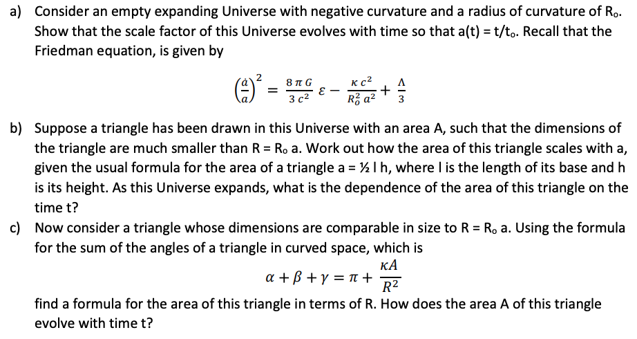 Solved a) Consider an empty expanding Universe with negative | Chegg.com