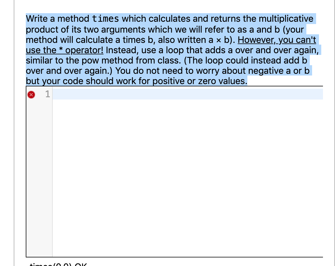 Solved Write a method times which calculates and returns the | Chegg.com