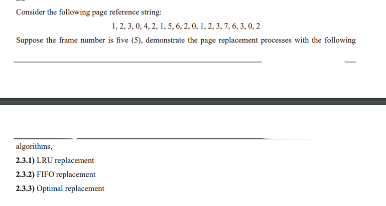 Solved Consider the following page reference string: 1, 2, | Chegg.com