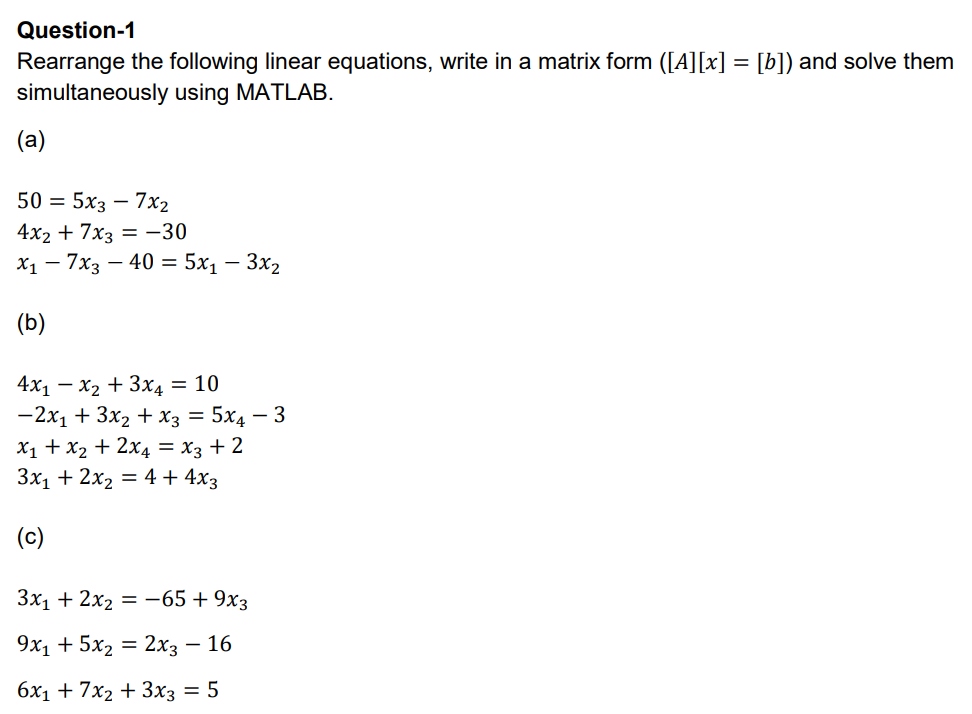 Solved Question-1 Rearrange the following linear equations, | Chegg.com