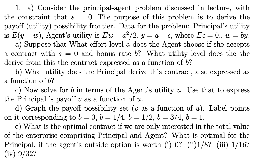 1. a) Consider the principal-agent problem discussed | Chegg.com