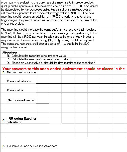 Solved A company is evaluating the purchase of a machine to | Chegg.com