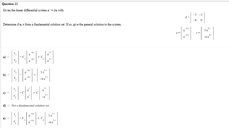 Solved Question 13 Given the linear differential system x'= | Chegg.com