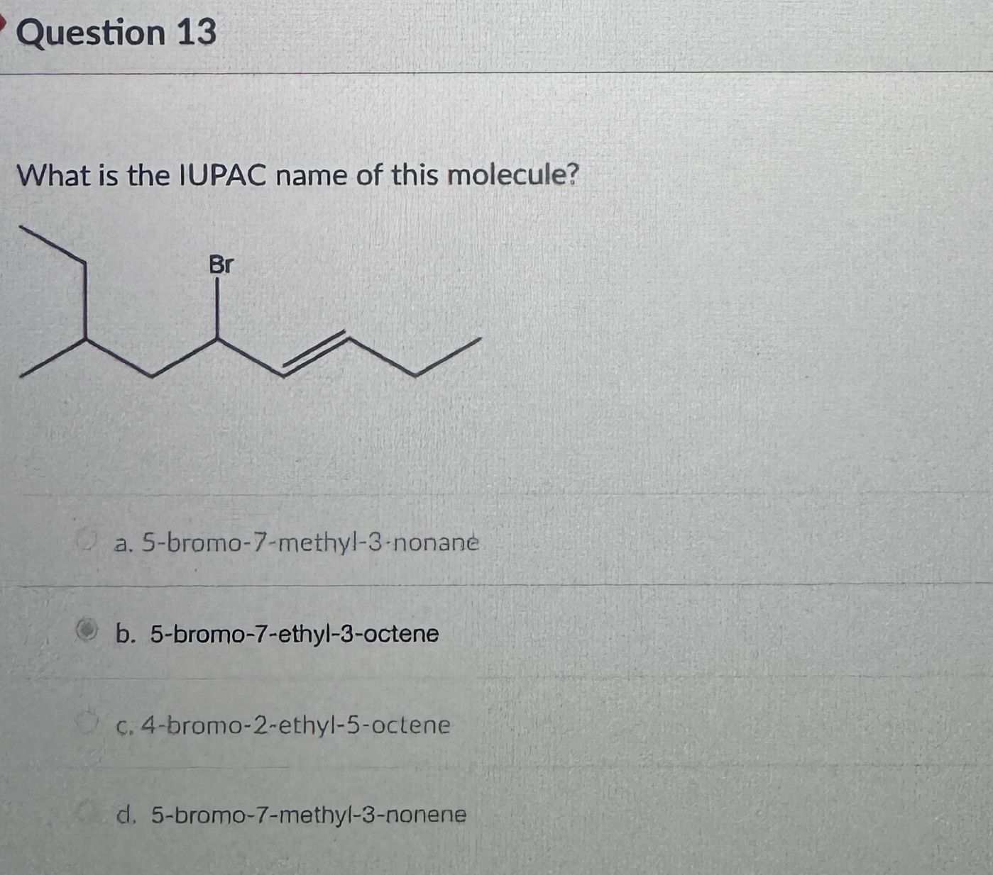 Solved What is the IUPAC name of this molecule? a. | Chegg.com