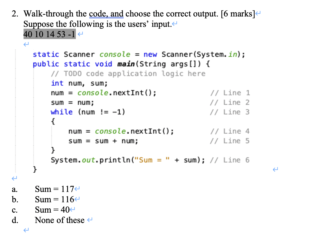 Solved 2. Walk-through the code, and choose the correct | Chegg.com