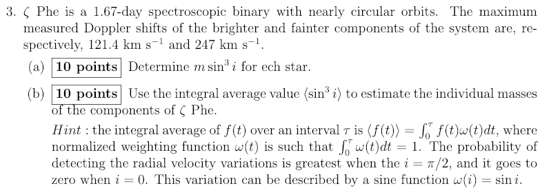 Solved 3. Phe is a 1.67-day spectroscopic binary with nearly | Chegg.com