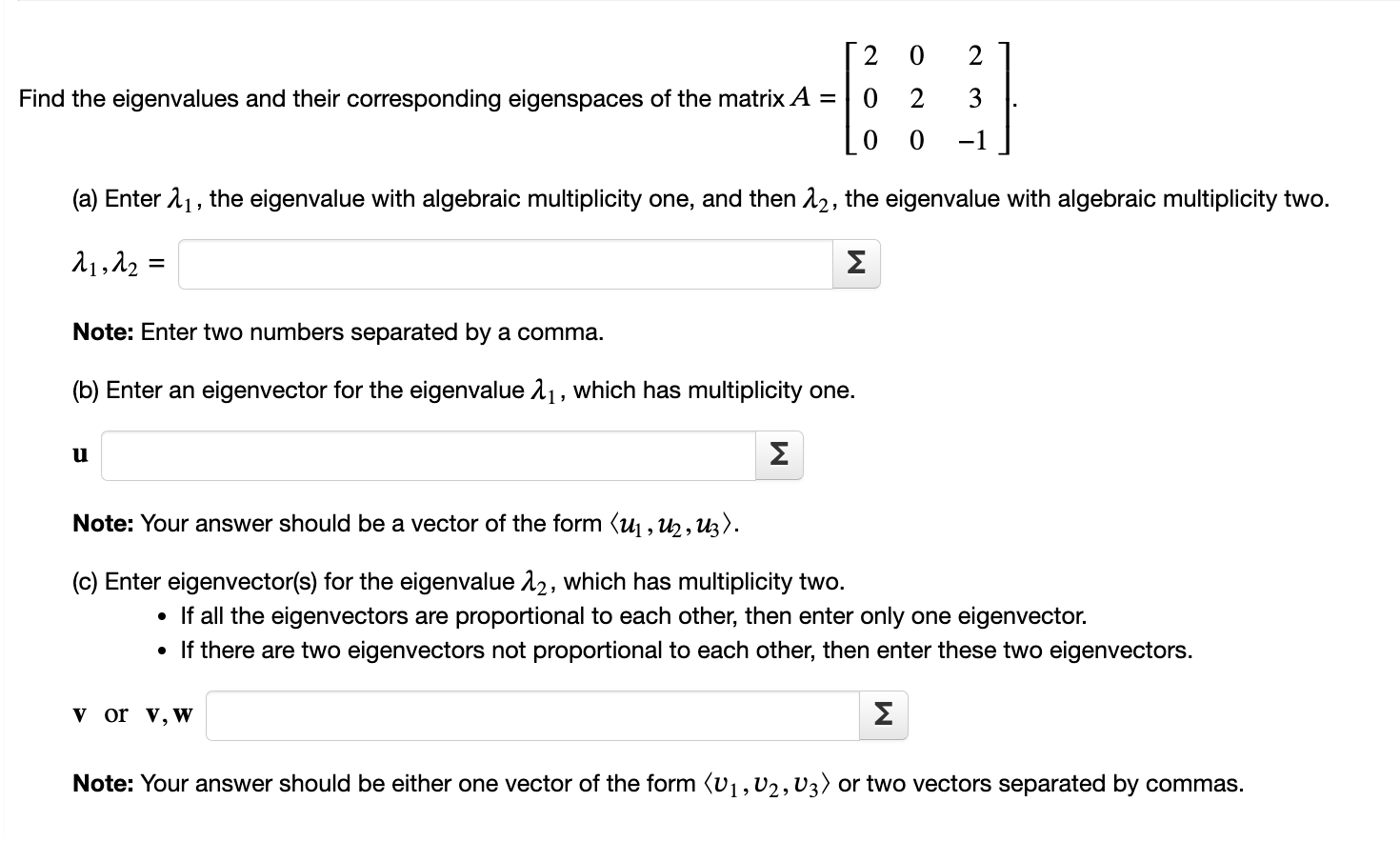 Solved Find the eigenvalues and their corresponding | Chegg.com
