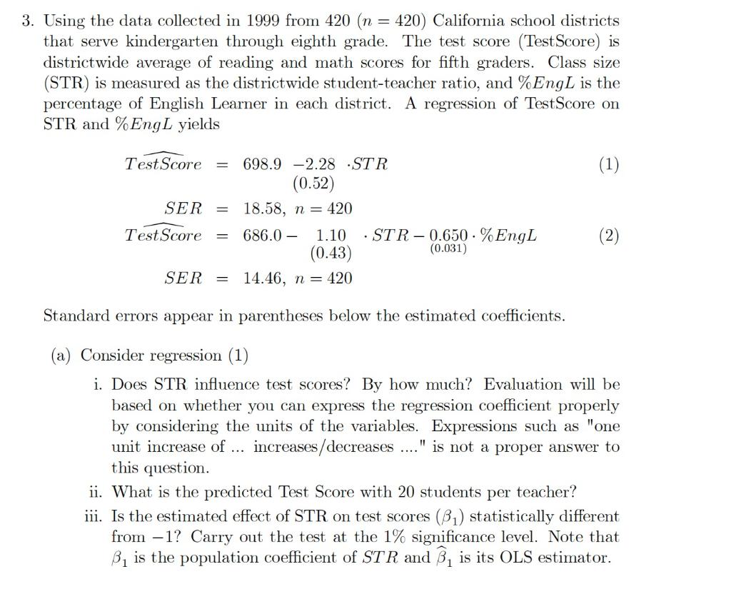 Solved 3. Using the data collected in 1999 from 420(n=420) | Chegg.com