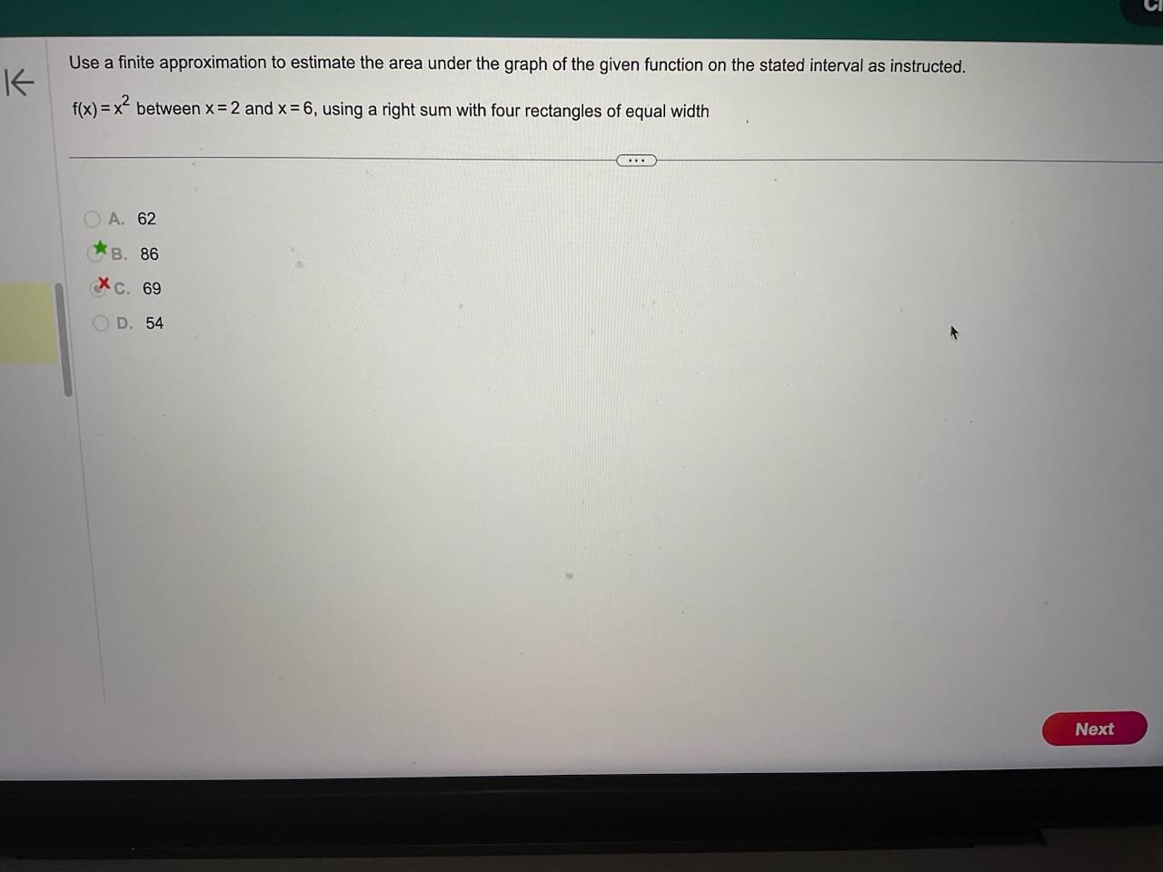 Solved Use A Finite Approximation To Estimate The Area Under