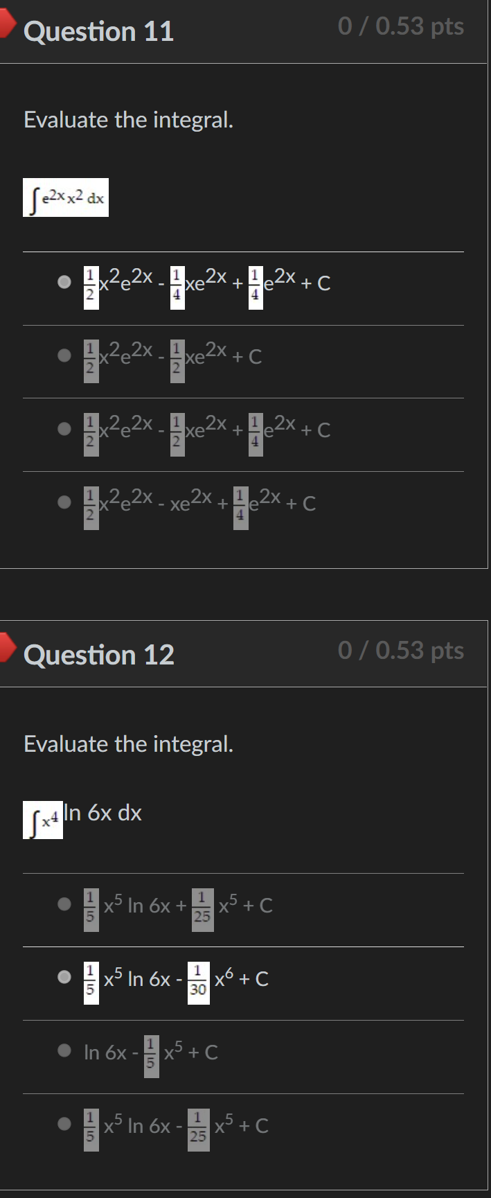 Solved Question 11 0/0.53 pts Evaluate the integral. | Chegg.com