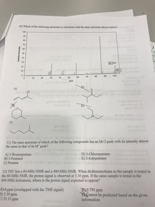 Solved 10) Which of the following structures is consistent | Chegg.com