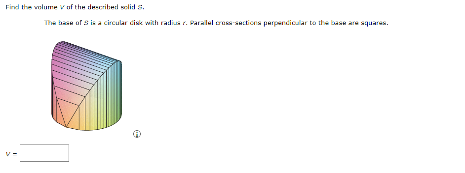 Solved Find the volume V of the described solid S. The base | Chegg.com