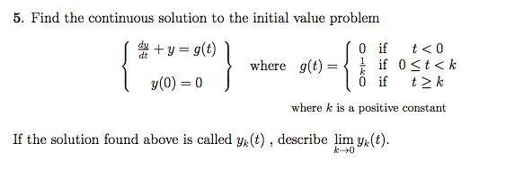 Solved dt 5. Find the continuous solution to the initial | Chegg.com