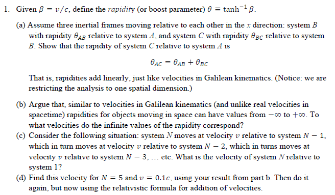 Solved 1. Given B = v/c, define the rapidity (or boost | Chegg.com