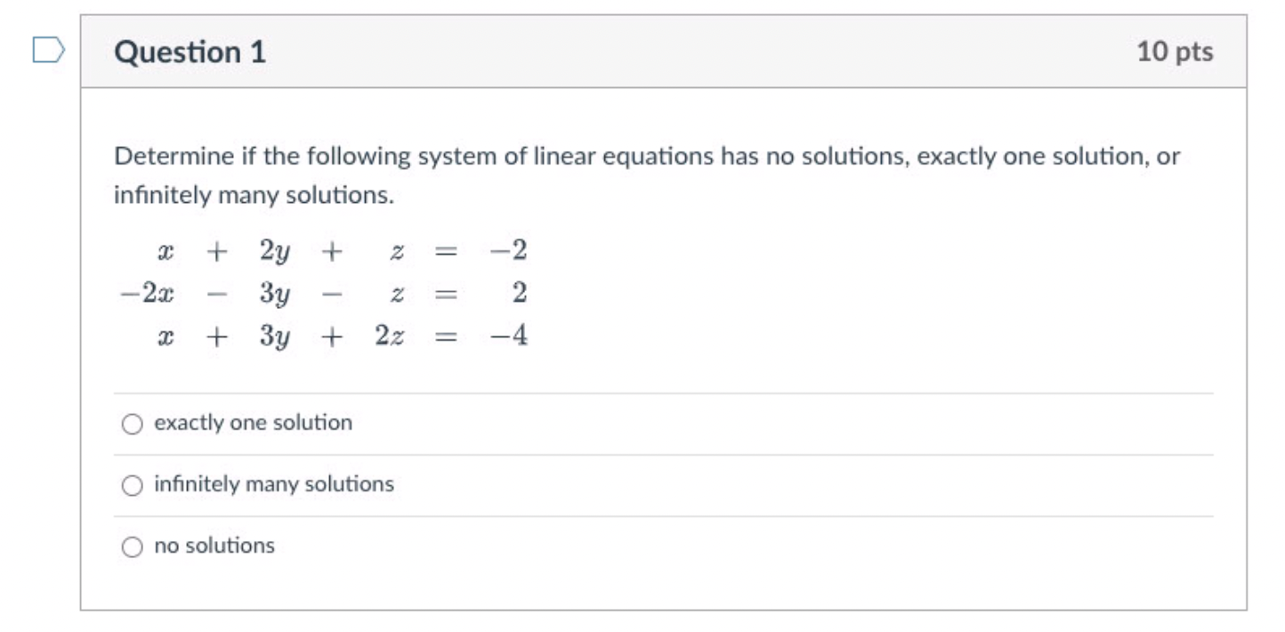 Solved Determine if the following system of linear equations | Chegg.com