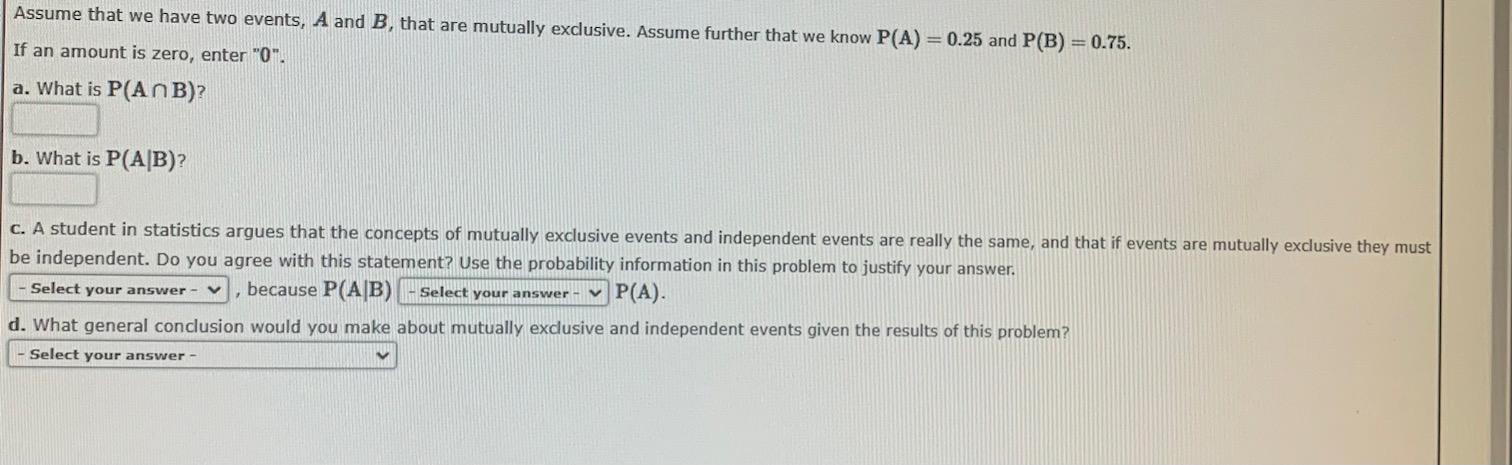 Solved 3. Assume that we have two events, A and B, that are | Chegg.com