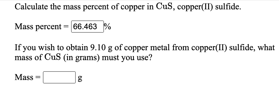 Solved Calculate the mass percent of copper in CuS, | Chegg.com