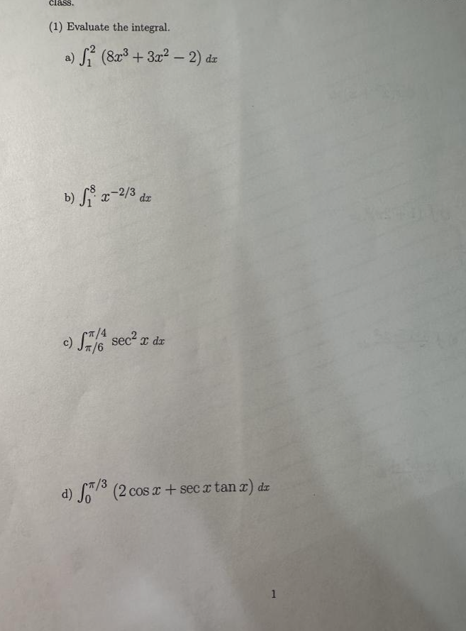 Solved 1 Evaluate The Integral A ∫12 8x3 3x2−2 Dx B