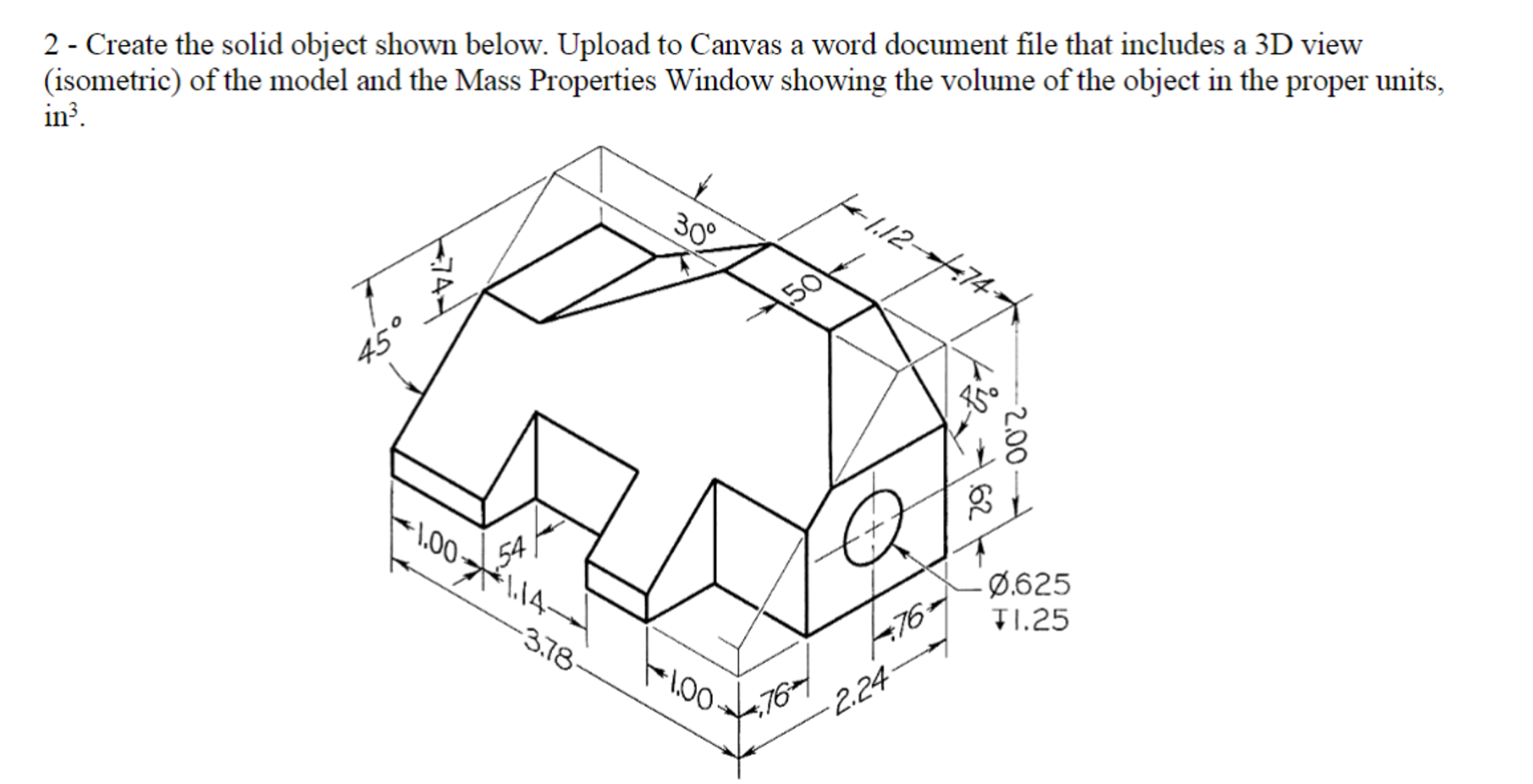 Solved 2 - ﻿Create the solid object shown below. Upload to | Chegg.com