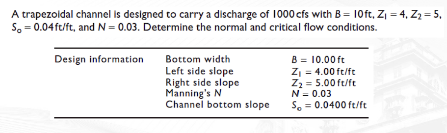 Solved The trapezoidal channel shall be design with a | Chegg.com