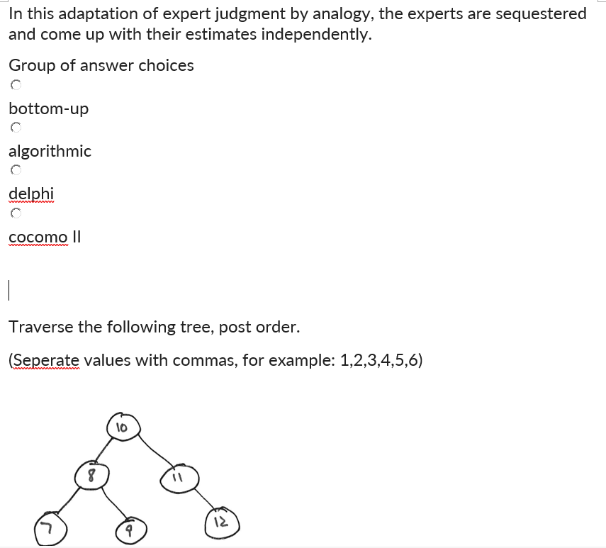 Solved In this adaptation of expert judgment by analogy, the | Chegg.com