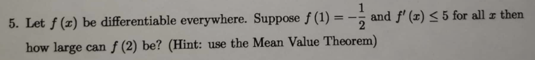 Solved 5. Let f(x) be differentiable everywhere. Suppose | Chegg.com