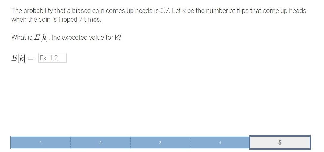 Solved The probability that a biased coin comes up heads is | Chegg.com