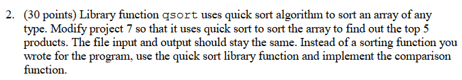 Solved 2. (30 points) Library function qsort uses quick sort | Chegg.com