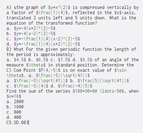 Solved A) sthe graph of $y=x^2}$ is compressed vertically by | Chegg.com