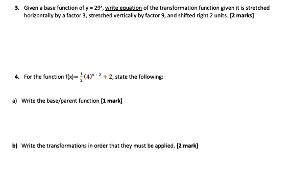 Solved 3. Given a base function of y = 29*, write equation | Chegg.com