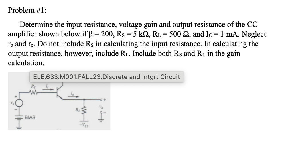 Solved Problem #1:Determine the input resistance, voltage | Chegg.com