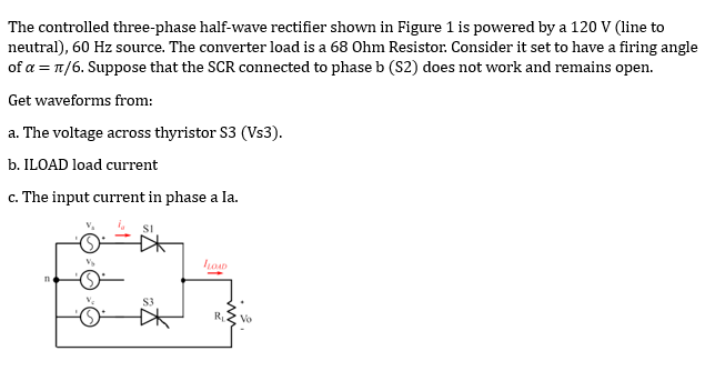 The controlled three-phase half-wave rectifier shown | Chegg.com