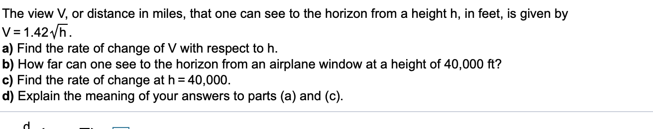 Solved The view V, or distance in miles, that one can see to | Chegg.com