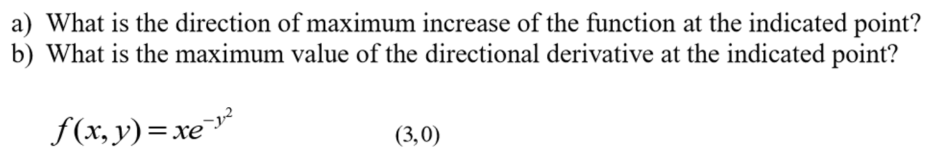 Solved a) What is the direction of maximum increase of the | Chegg.com
