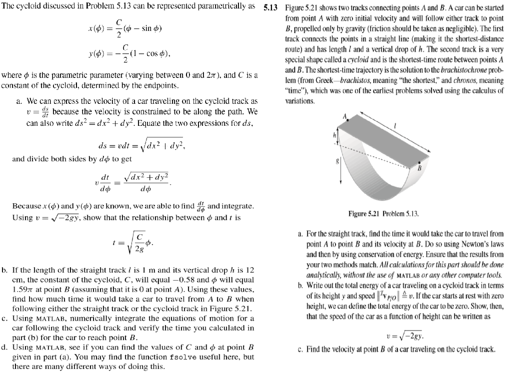 The cycloid discussed in Problem 5.13 can be | Chegg.com