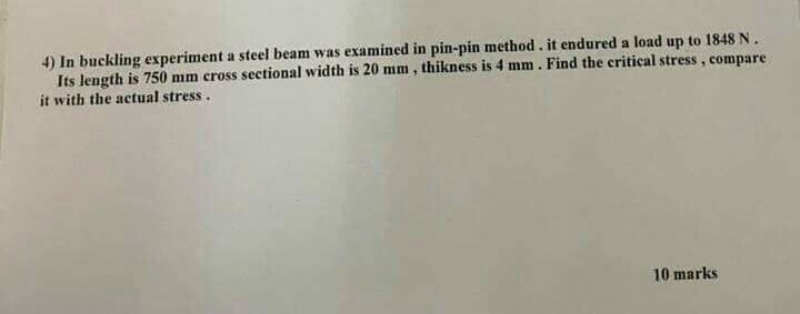 Solved 4) In buckling experiment a steel beam was examined | Chegg.com
