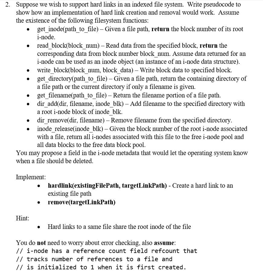 Solved 2. Suppose we wish to support hard links in an | Chegg.com