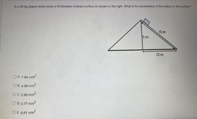 Solved A4 50 kg object slides down a frictionless inclined | Chegg.com