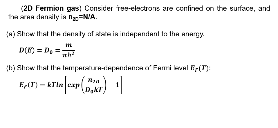 Solved (2D Fermion gas) Consider free-electrons are confined | Chegg.com