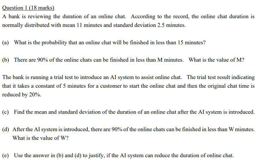 Solved Question 1 ( 18 marks) A bank is reviewing the | Chegg.com