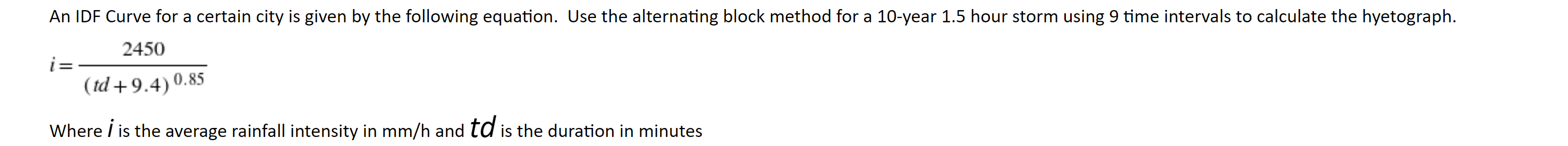 Solved An IDF Curve for a certain city is given by the | Chegg.com