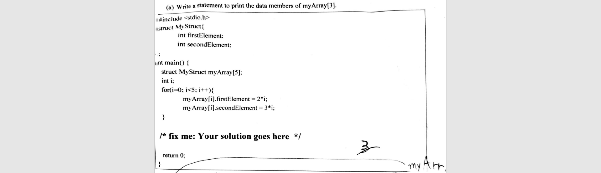 Solved (a) Write a statement to print the data members of | Chegg.com