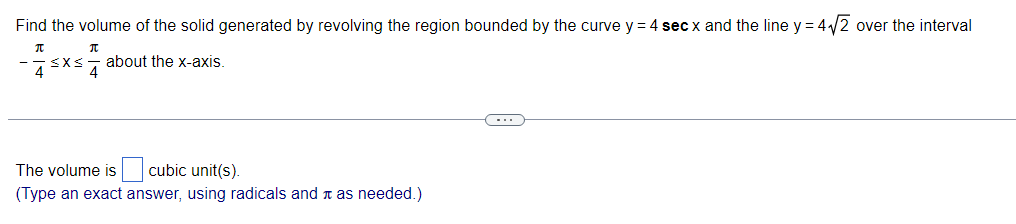 Solved Find the volume of the solid generated by revolving | Chegg.com
