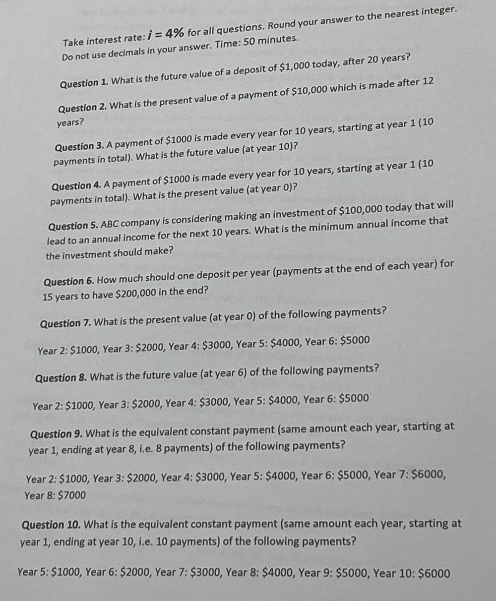 Take interest rate: 1 = 4% for all questions. Round | Chegg.com
