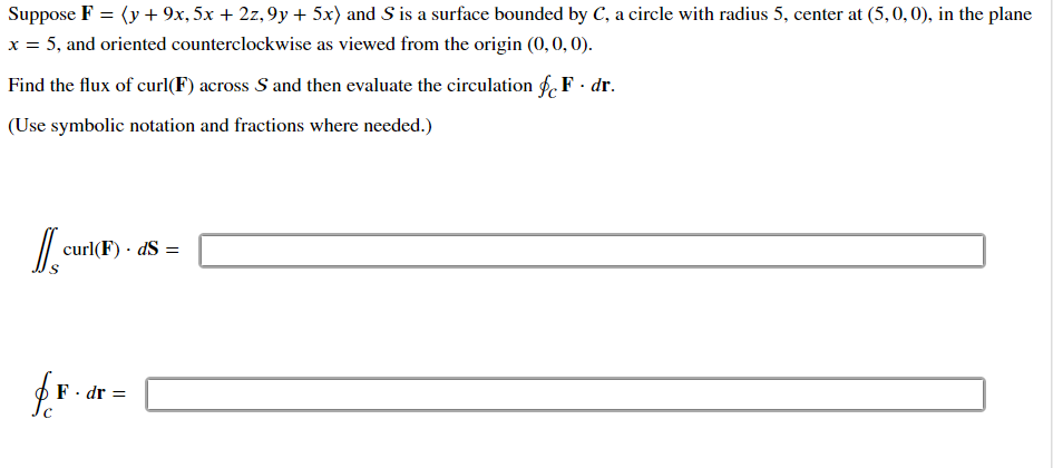 Solved Suppose F=(:y+9x,5x+2z,9y+5x:) ﻿and S ﻿is a surface | Chegg.com