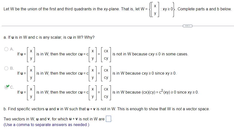 Solved Let W be the union of the first and third quadrants | Chegg.com