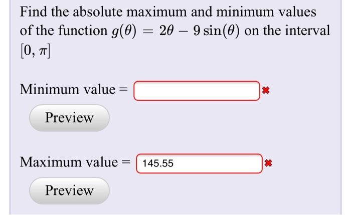 Solved Find the absolute maximum and minimum values of the | Chegg.com