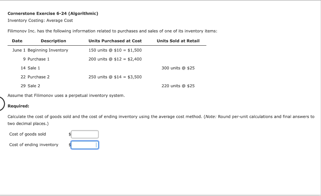 Solved Cornerstone Exercise 6-24 (Algorithmic) Inventory | Chegg.com