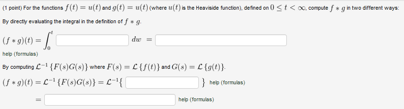 Solved (1 point) For the functions f(t)= u(t) and g(t) = | Chegg.com